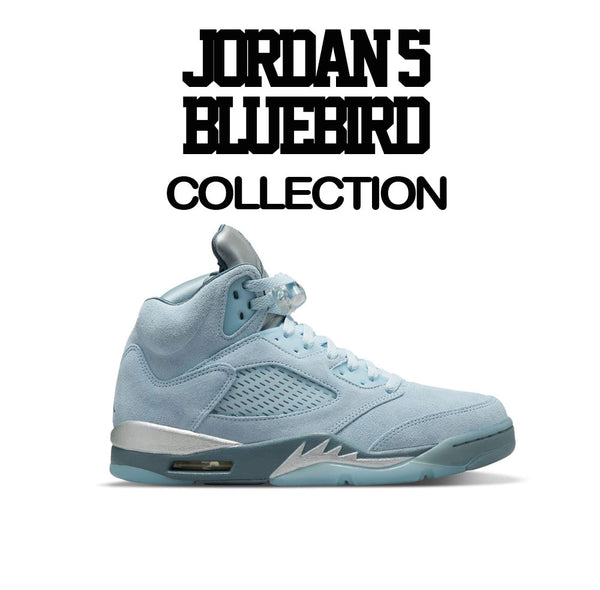 Jordan 5 bluebird sneaker tees to match blue bird retro 5s shirts.